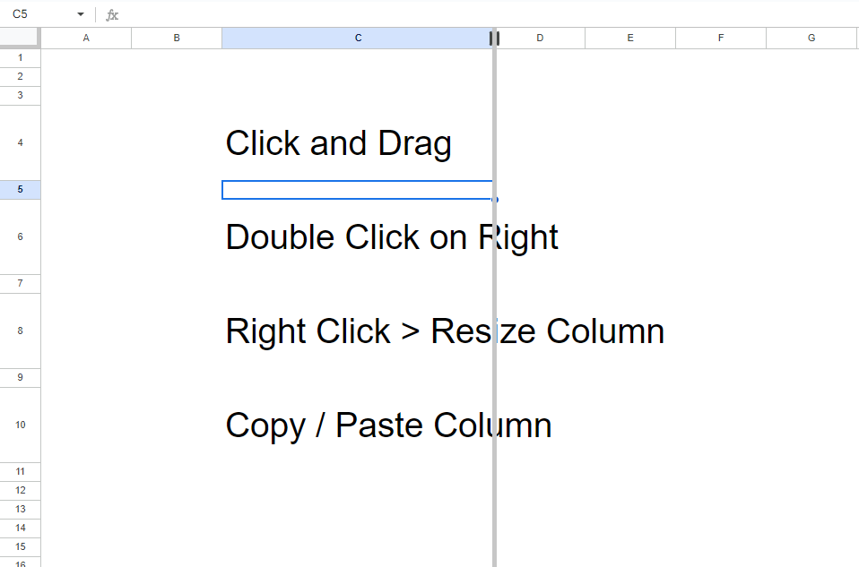4 Ways to Resize Columns, Change the Column Width in a Google Sheet