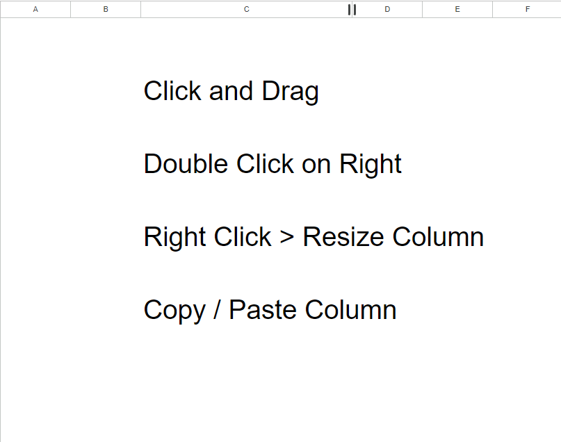 4 Ways to Resize Columns, Change the Column Width in a Google Sheet